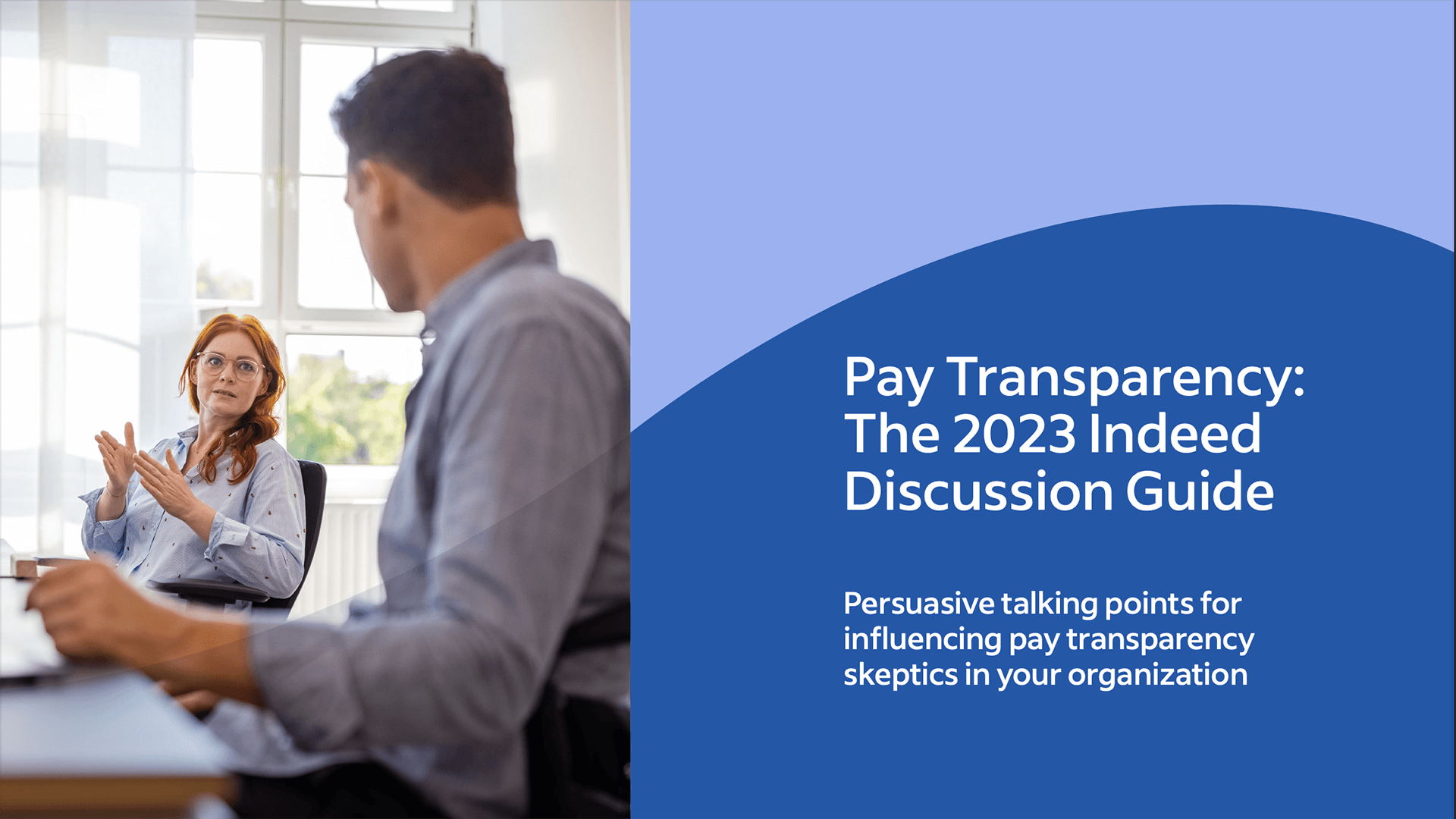 Pay Transparency: The 2023 Indeed Discussion Guide