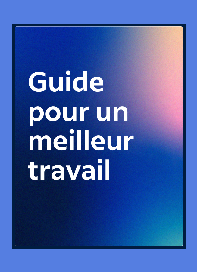 Guide pour un meilleur travail Livre électronique