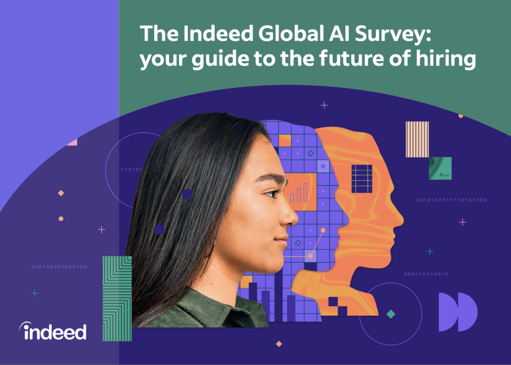 The Indeed Global AI Survey: your guide to the future of hiring